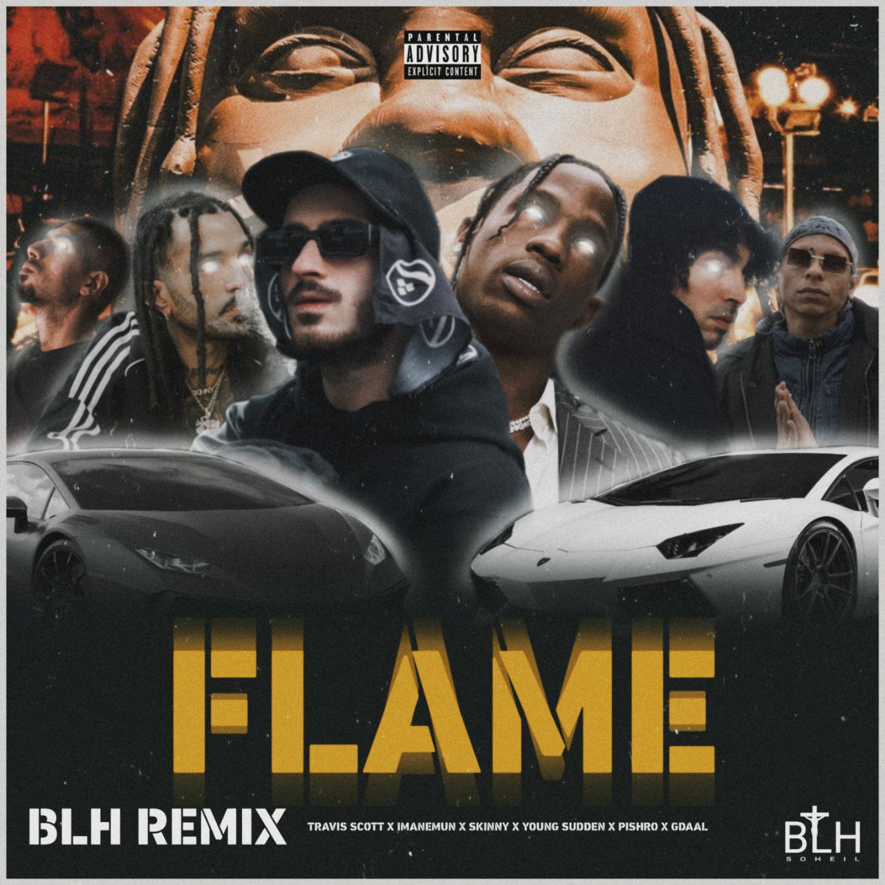 دانلود ریمیکس FLAME از BLH - IR RAAP