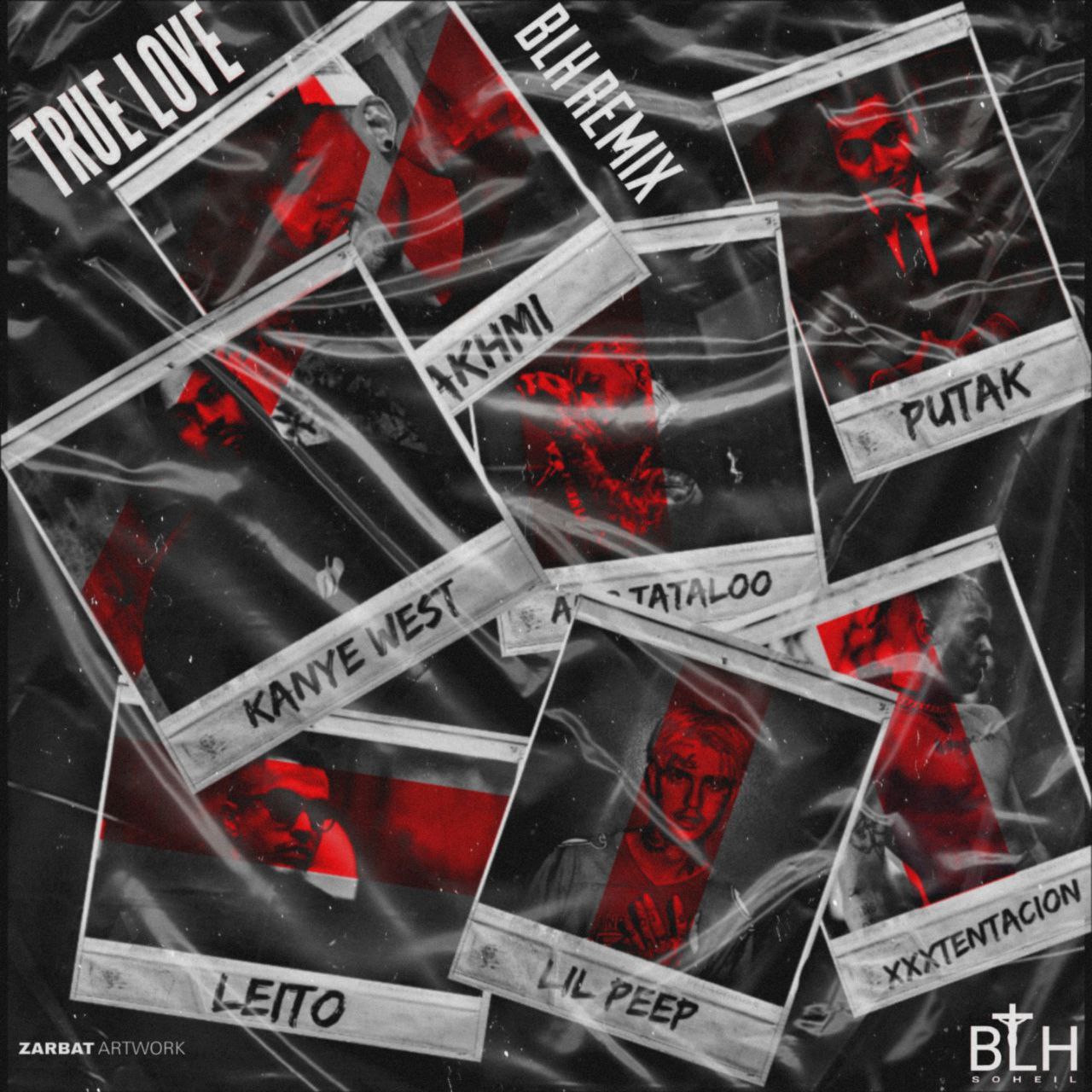 ریمیکس TRUE LOVE از BLH - IR RAAP